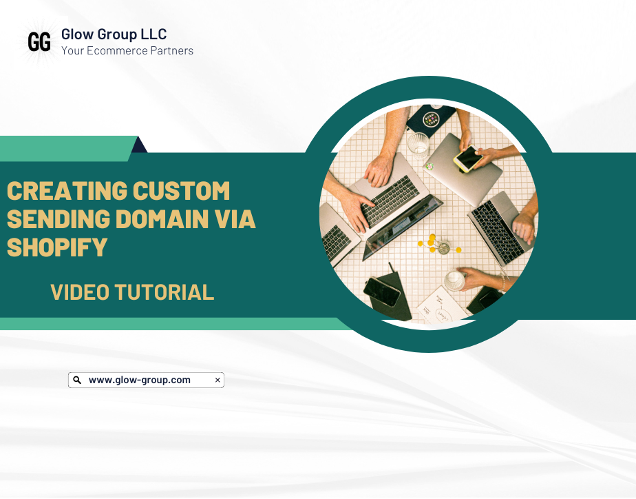 Creating A Custom Sending Domain In Shopify For Klaviyo – Glow Group